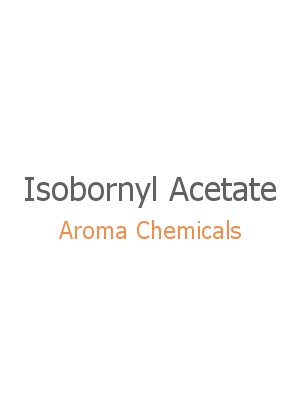 Isobornyl Acetate (FEMA-2160) - Fruity-Green, Piney Ester